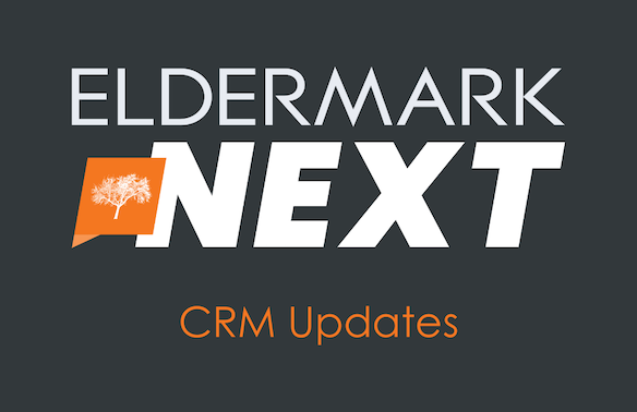 What is New in Eldermark NEXT CRM? | Eldermark